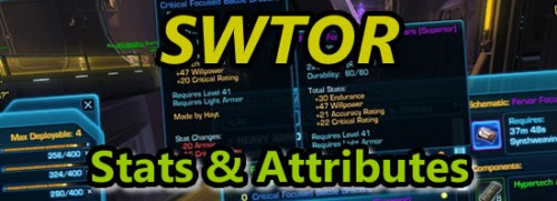 SWTOR Stats & Attributes – Leveling Guides